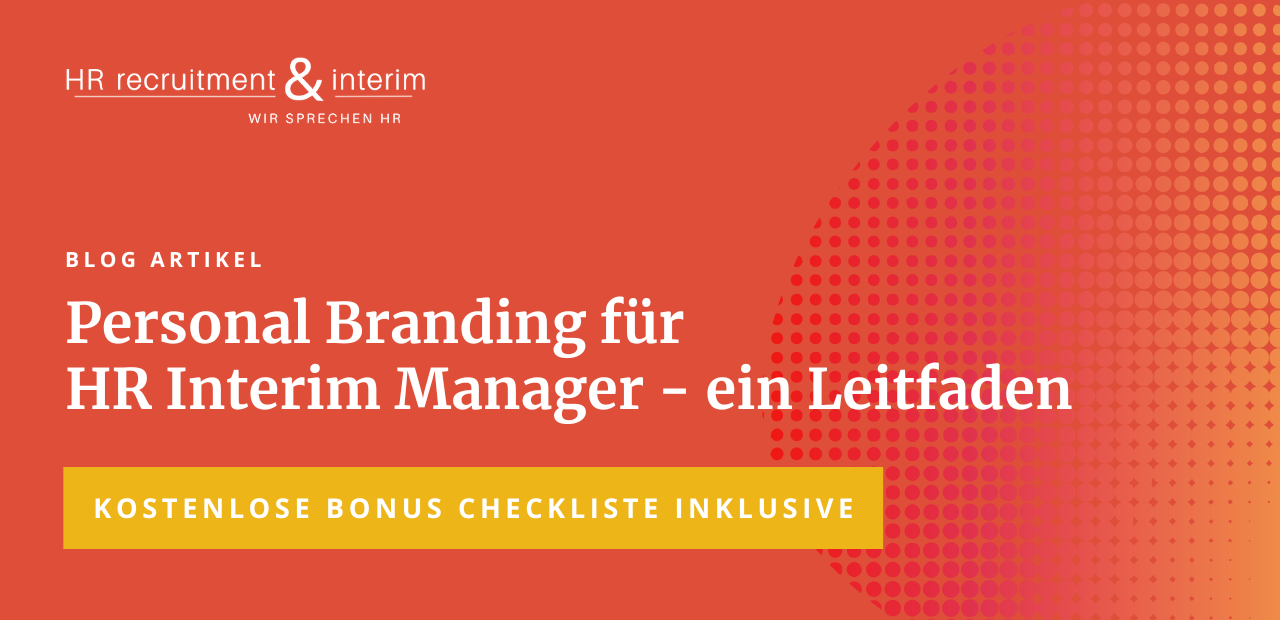 Personal Branding für HR Interim Manager – ein Leitfaden